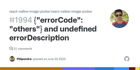 Errorcode Others And Undefined Errordescription · Issue 1994 · React Native Image Picker