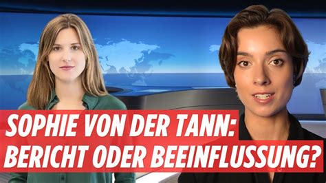 Sophie Von Der Tann Eine Analyse Ihrer Berichterstattung Seit Dem 7