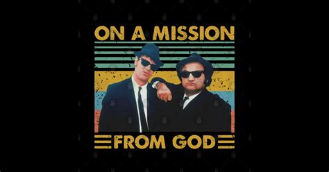The Blues Brothers Were On A Mission From God Movie Quote Sticker
