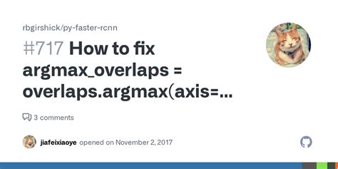 How To Fix Argmaxoverlaps Overlapsargmaxaxis1 Attempt To Get Argmax Of An Empty