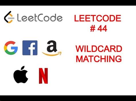FAANG INTERVIEW PREP Leetcode 44 Wildcard Matching YouTube