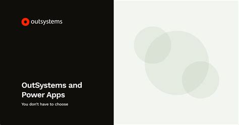 Complementing Power Apps With Outsystems Low Code Outsystems