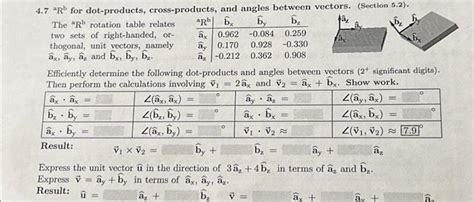 Solved 4 7 Rb For Dot Products Cross Products And Angles