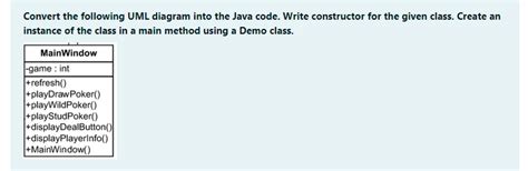 Solved Convert The Following Uml Diagram Into The Java Code Chegg