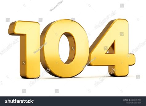 Gold Number 104 One Hundred Four Stock Illustration 2200394593 Shutterstock