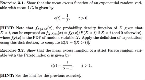 Solved Show That The Mean Excess Function Of An Exponential