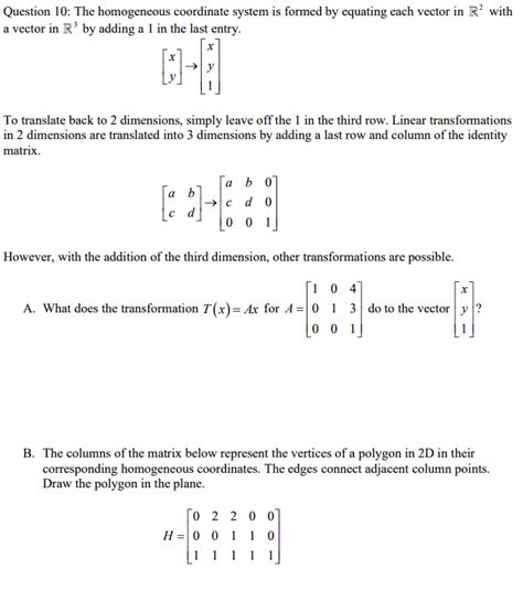 Solved Question 10 The Homogeneous Coordinate System Is