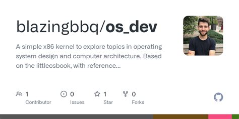 GitHub Blazingbbq Os Dev A Simple X86 Kernel To Explore Topics In