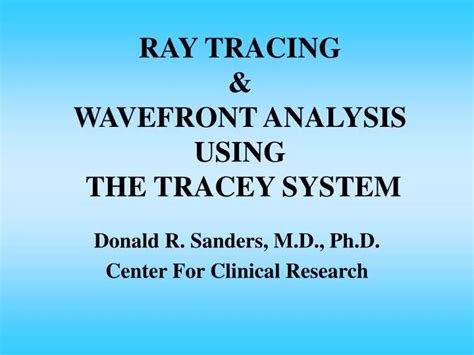 Ppt Ray Tracing And Wavefront Analysis Using The Tracey System