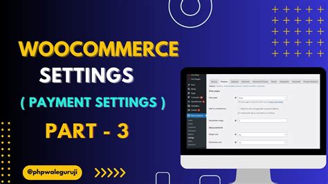 Payment Settings In Woocommerce Add Payment Method In Woocommerce Woocommerce Payment
