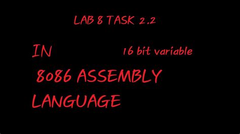 8086 assembly language lab 8 task 2 16bit variable youtube