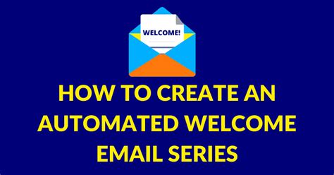 How To Create An Automated Welcome Email Series Charelle Griffith