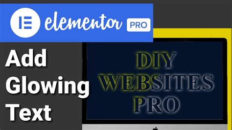 How To Add Glowing Text In Elementor Diy Websites Pro