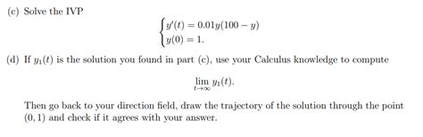 Solved The Following Ode Is Known As The Logistic Growth