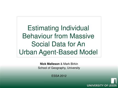 Ppt Estimating Individual Behaviour From Massive Social Data For An Urban Agent Based Model