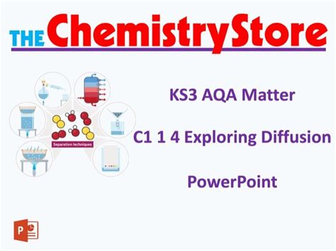Ks3 Chemistry Aqa C1 1 4 Exploring Diffusion Teaching Resources
