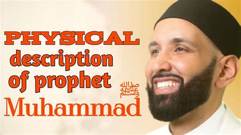 Prophet Muhammad ﷺ His Attractive Features Youtube