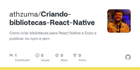 GitHub Athzuma Criando Bibliotecas React Native Como Criar Bibliotecas Para React Native E