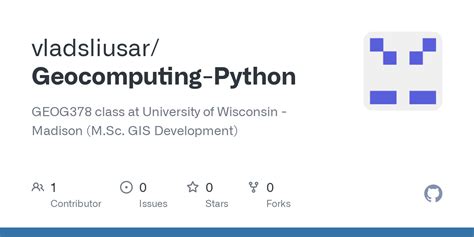 GitHub Vladsliusar Geocomputing Python GEOG Class At University Of Wisconsin Madison M