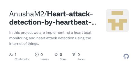 Github Anusham2heart Attack Detection By Heartbeat Sensing Using Internet Of Things Domain