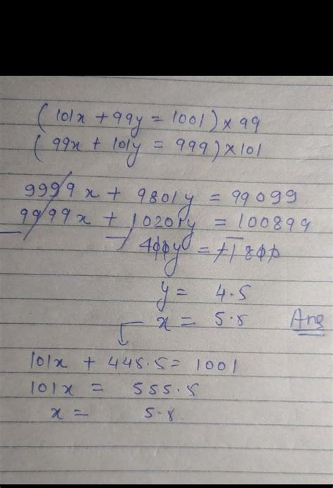 22 Solve 101x 99y 1001 And 99x 101y 999 By Using Elimination Method