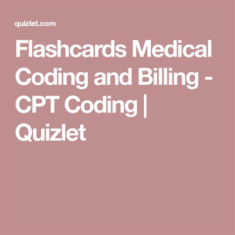 Flashcards Medical Coding And Billing CPT Coding Quizlet Medical