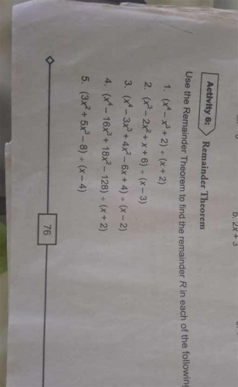Use The Remainder Theorem To Find The Remainder R In Each Of The Followin