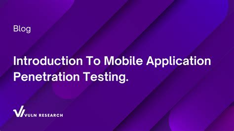 How To Get Started In Mobile Application Penetration Testing