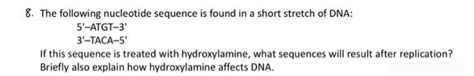 Solved 8 The Following Nucleotide Sequence Is Found In A