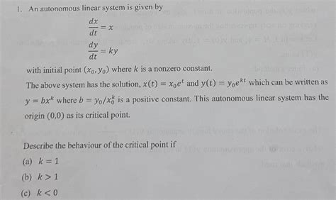 solved 1 an autonomous linear system is given by dx x dt