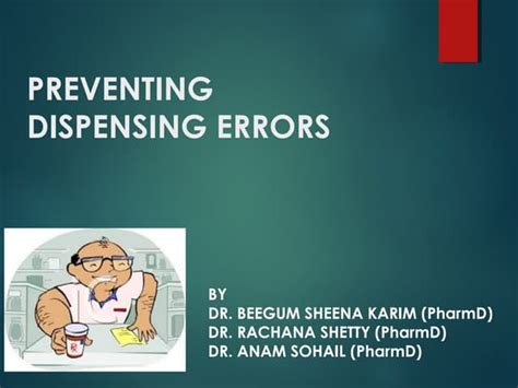 Dispensing Errors And Its Prevention Ppt