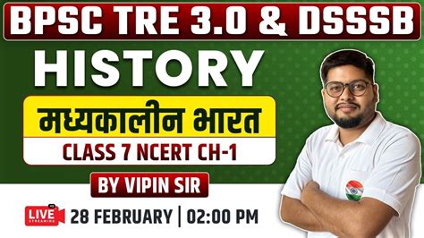 Bpsc Tre 30 Dsssb Bpsc History 22 Medieval India Ncert Class