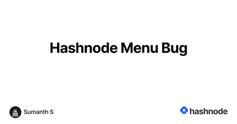 Hashnode Menu Bug Hashnode