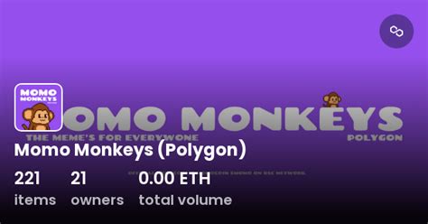 Momo Monkeys Polygon Collection OpenSea