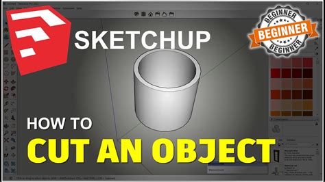 Sketchup How To Cut An Object Tutorial Youtube