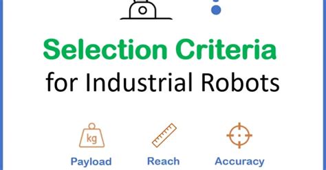 Selection Criteria For Industrial Robots