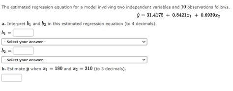 Solved The Estimated Regression Equation For A Model