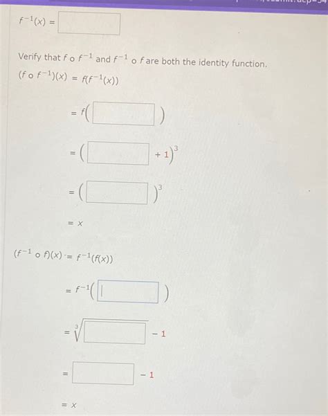 solved f 1 x verify that f f 1 ﻿and f 1 f ﻿are both the