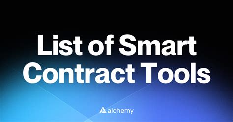 List Of 49 Smart Contract Tools 2025