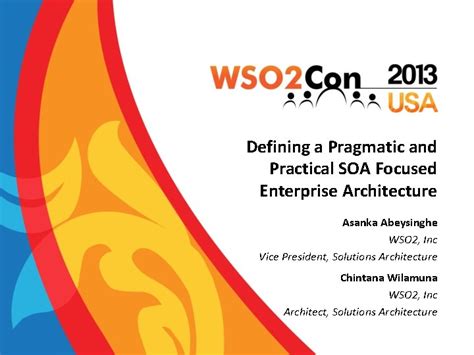 Defining A Pragmatic And Practical Soa Focused Enterprise