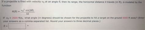Solved If A Projectile Is Fired With Velocity Vo At An Angle Chegg