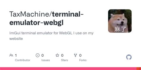 Github Taxmachineterminal Emulator Webgl Imgui Terminal Emulator For Webgl I Use On My Website