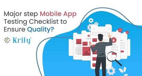 Mobile App Quality Assurance Steps