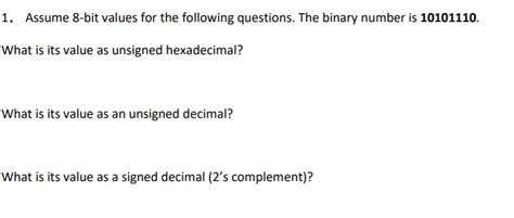 Solved 1 Assume 8 Bit Values For The Following Questions