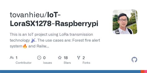 Github Tovanhieuiot Lorasx1278 Raspberrypi This Is An Iot Project Using Lora Transmission