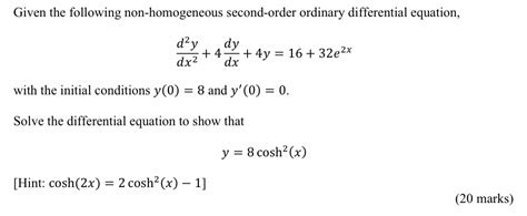 Solved Given The Following Non Homogeneous Second Order