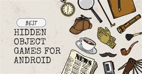 7 Best Hidden Object Games For Android Free And Tested