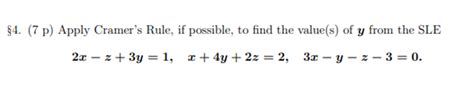 Solved P Apply Cramer S Rule If Possible To Find Chegg