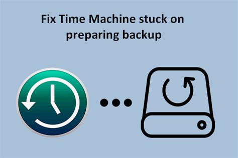 Time Machine Stuck On Preparing Backup Problem Solved MiniTool