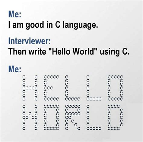 Writing Hello World Using C Programmerhumor